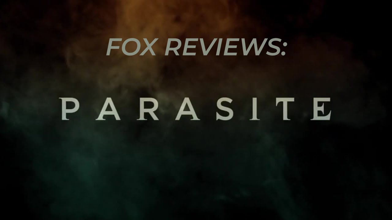 Fox Reviews: Parasite - YouTube