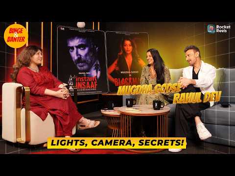 Rocket Reels | Podcast | Mugdha Godse & Rahul Dev | Fun | Secrets