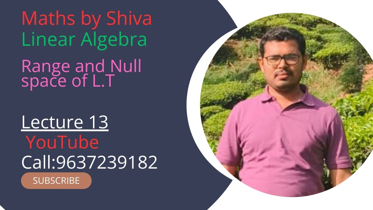 KSET/NET,Linear Algebra,Range and Null space of linear transformation ...