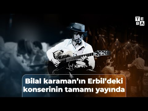 Erbil’de Caz rüzgarı: Bilal Karaman Monouche la Turca Konserinin tamamı yayında