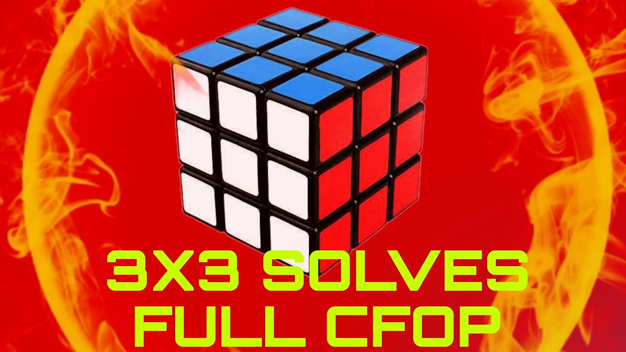 SOLVES DE 3X3 CFOP COMPLETO - YouTube