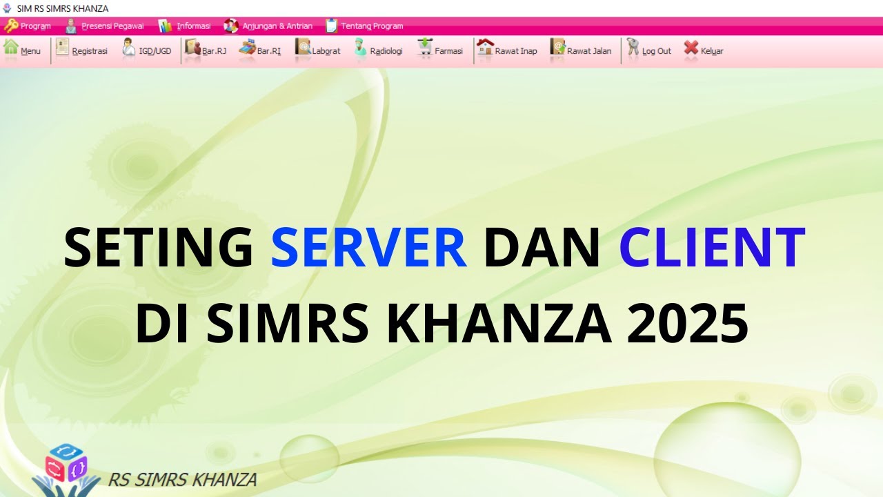 SETING SERVER DAN CLIENT DI SIMRS KHANZA | TUTORIAL SIMRS KHANZA 2025 - YouTube