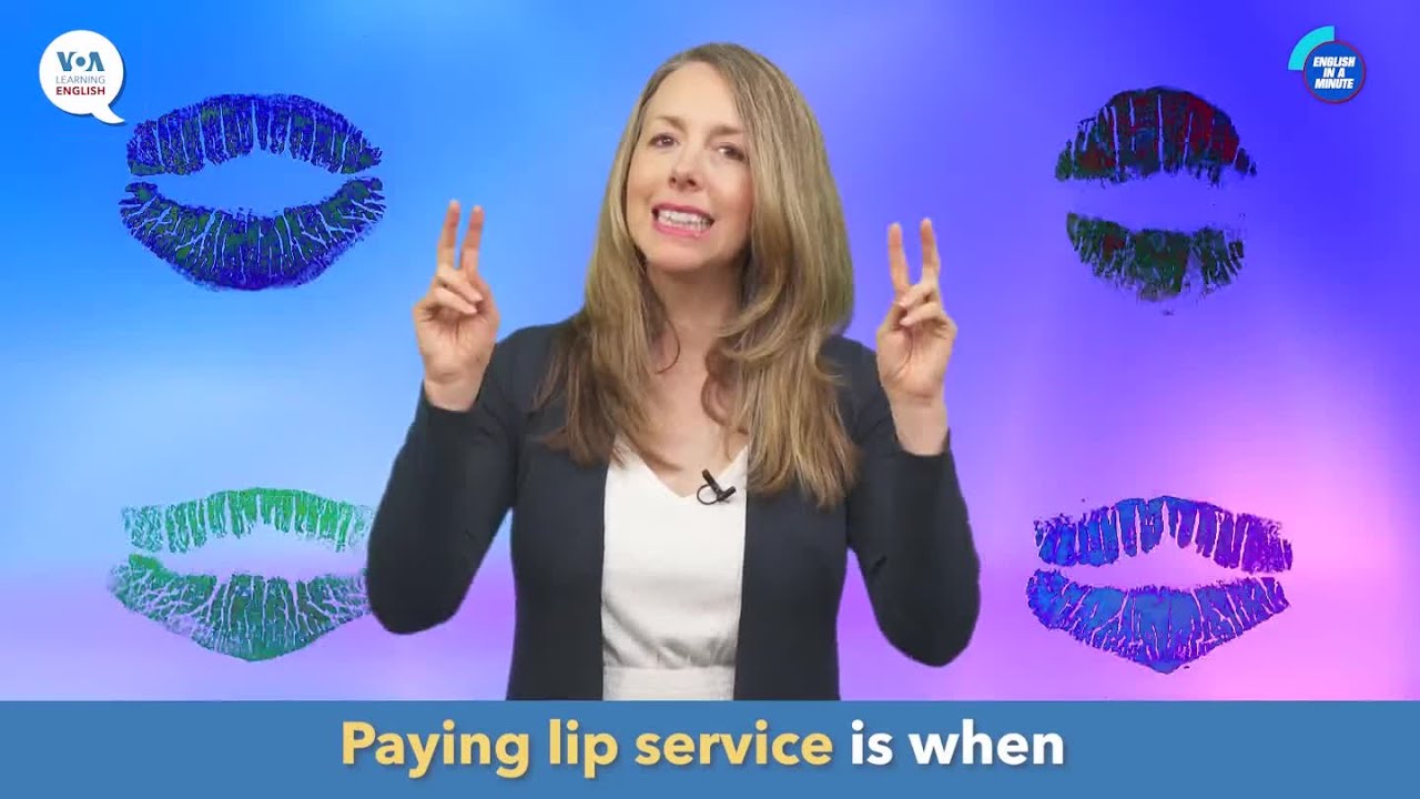 English in a Minute: Paying Someone Lip Service - YouTube
