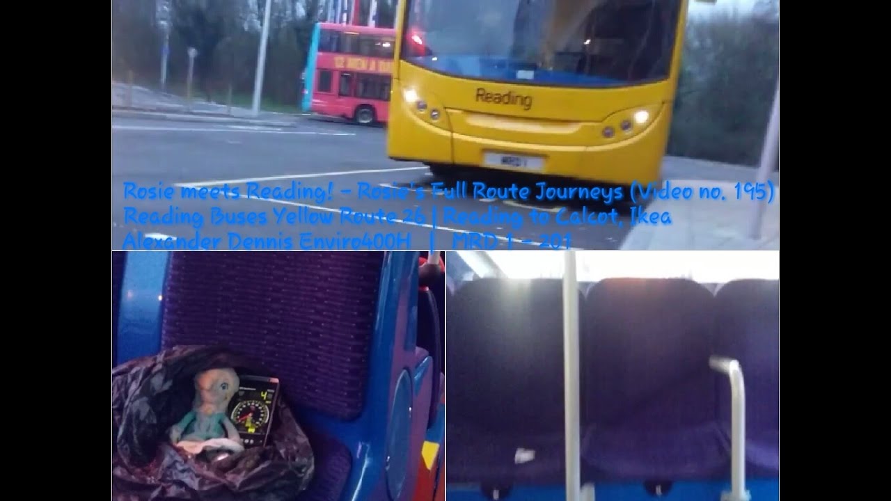Rosie meets Reading! Full-Route Journeys | Yellow Route 26 to Calcot ...
