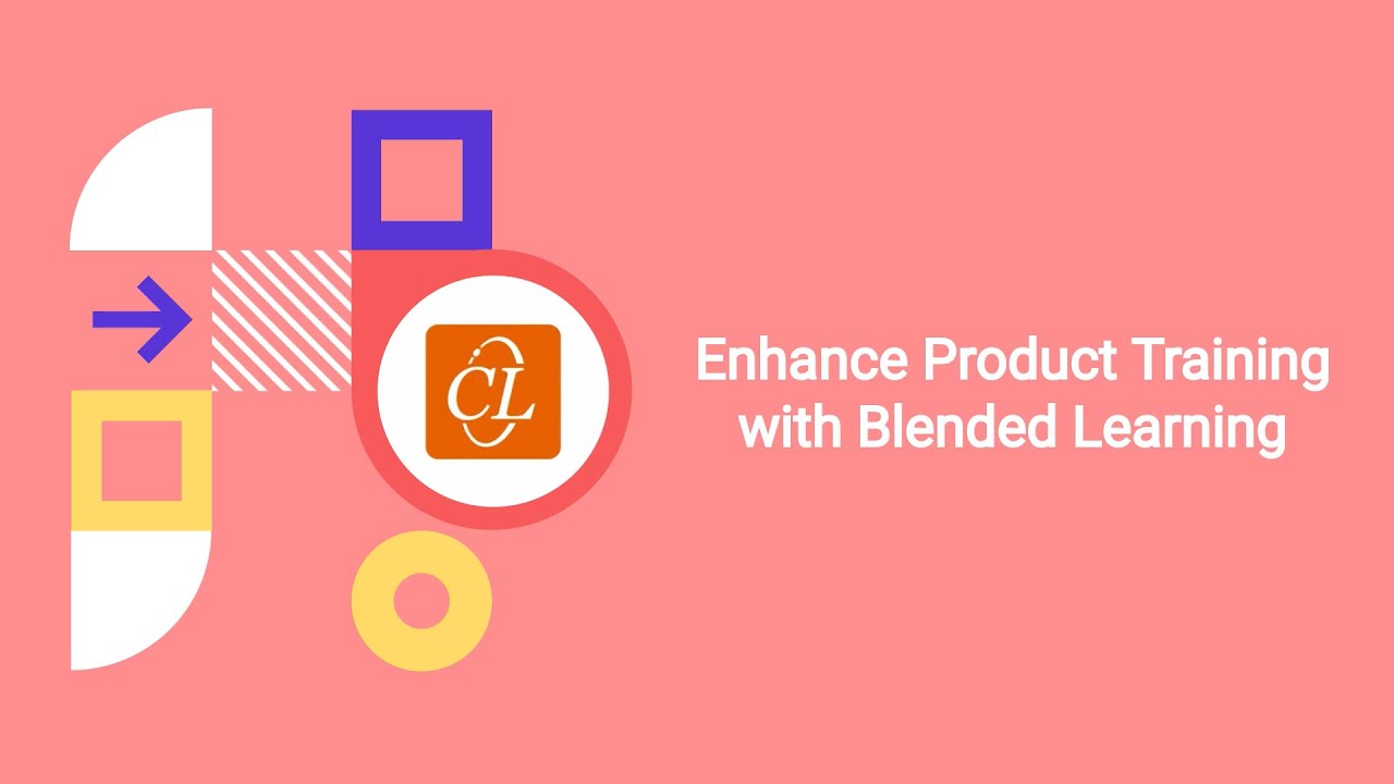 How Can you enhance product training with blended learning solutions ...