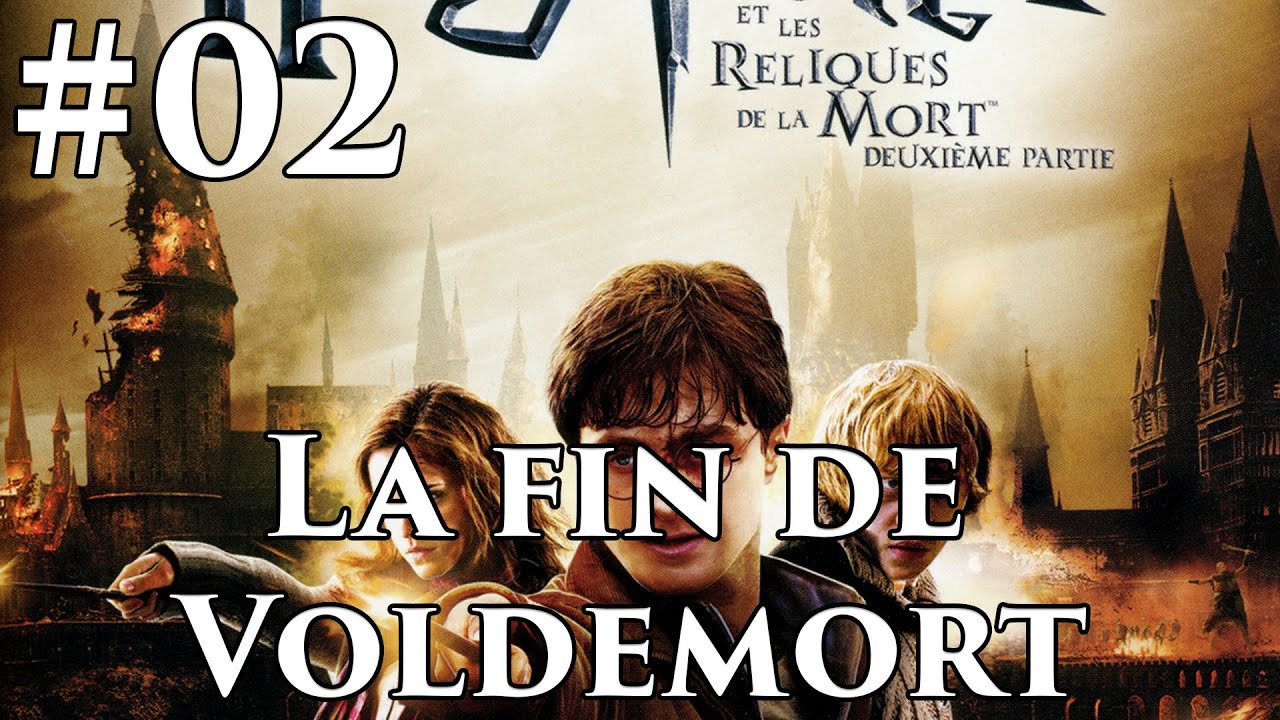 [PC] Harry Potter et les Reliques de la Mort, partie 2 #02 - La fin de ...