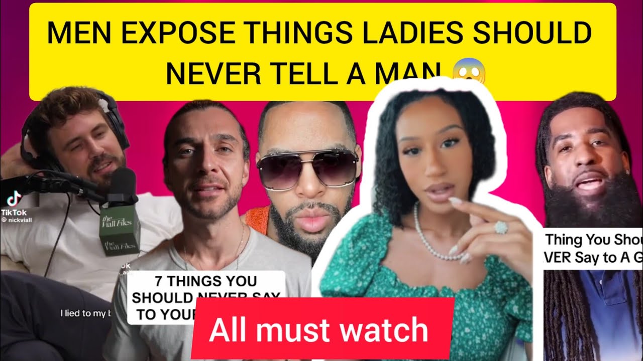 MEN EXPOSE THINGS THAT LADIES SHOULD NOT SAY TO MEN😱 - YouTube