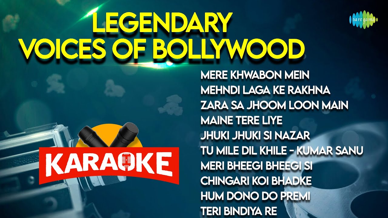 Legendary Voices of Bollywood - Karaoke with Lyrics | Mere Khwabon Mein ...