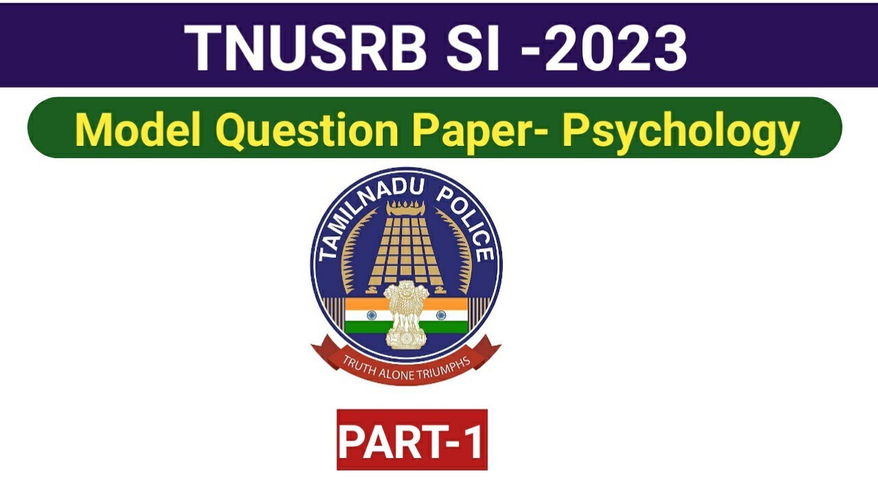TNUSRB SI Model question Paper 2023/ Psychology detailed answer in ...