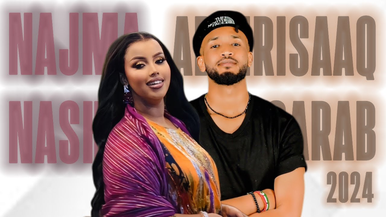 ABDIRSAAQ CARAB ft NAJMA NASHAAD 2024 - KA LUUQ FAHAN LOVE - ( Official ...