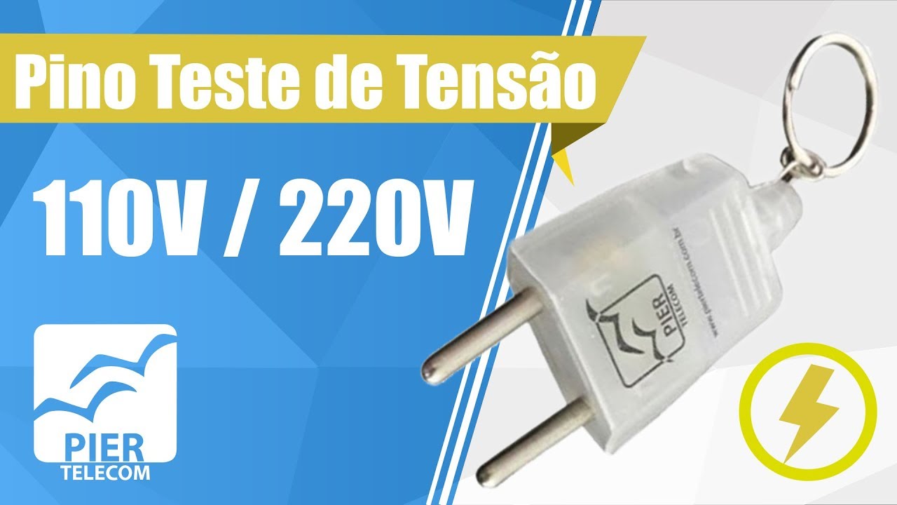 Pino Teste de Tensão 110V / 220V - Pier Telecom - YouTube