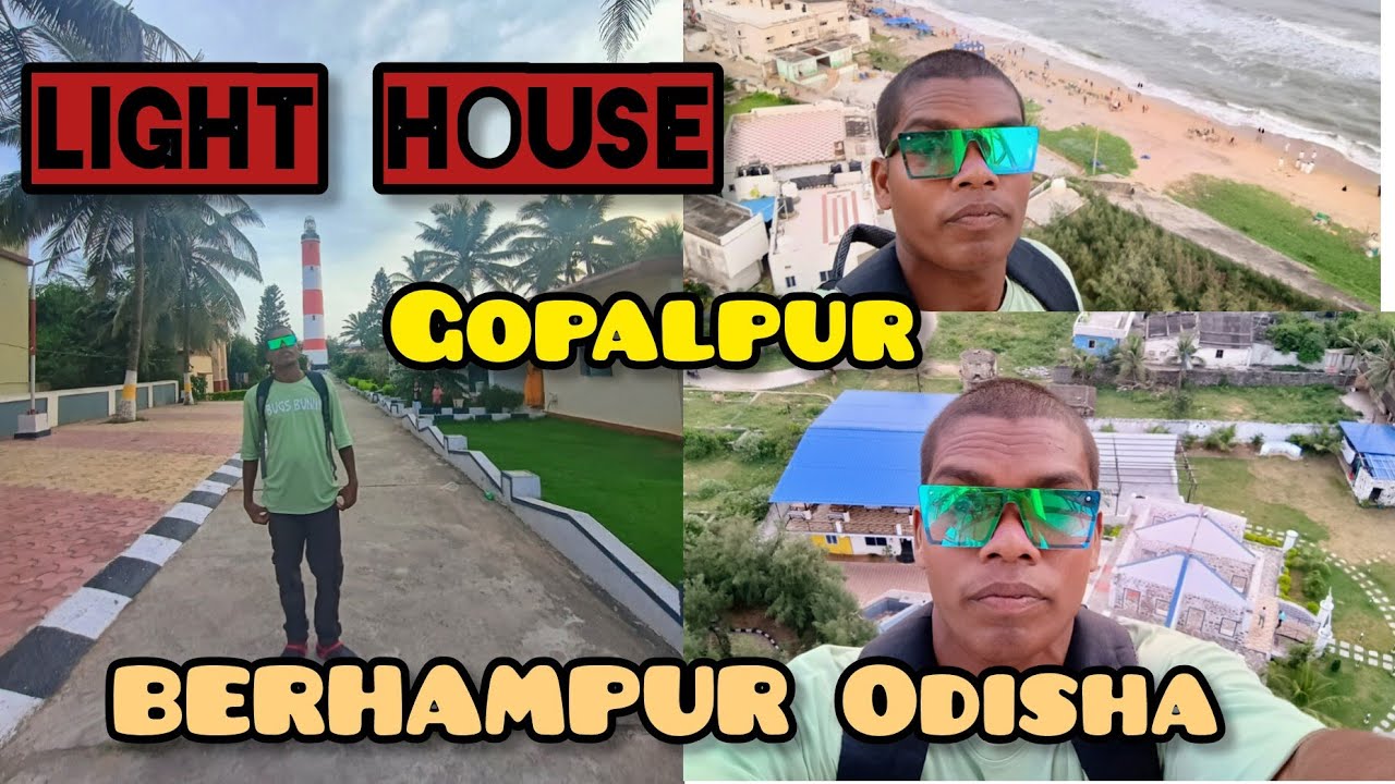 Light house Gopalpur||BERHAMPUR Odisha - YouTube