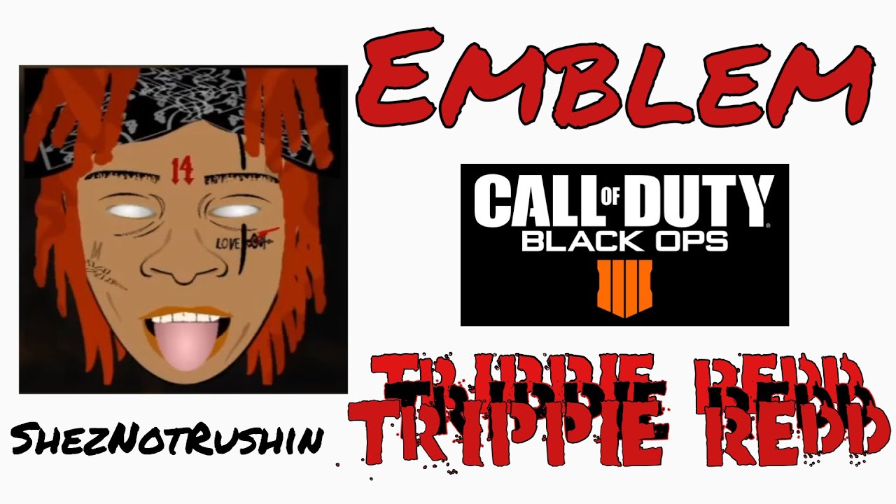 COD BO4 Emblem: Trippie Redd - YouTube