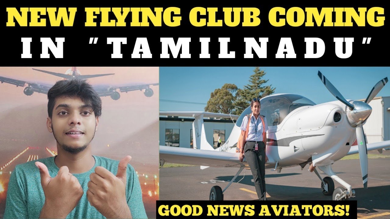 TAMILNADUல NEW FLYING CLUB COMING !!!! | Pilot Training TAMILNADU ...