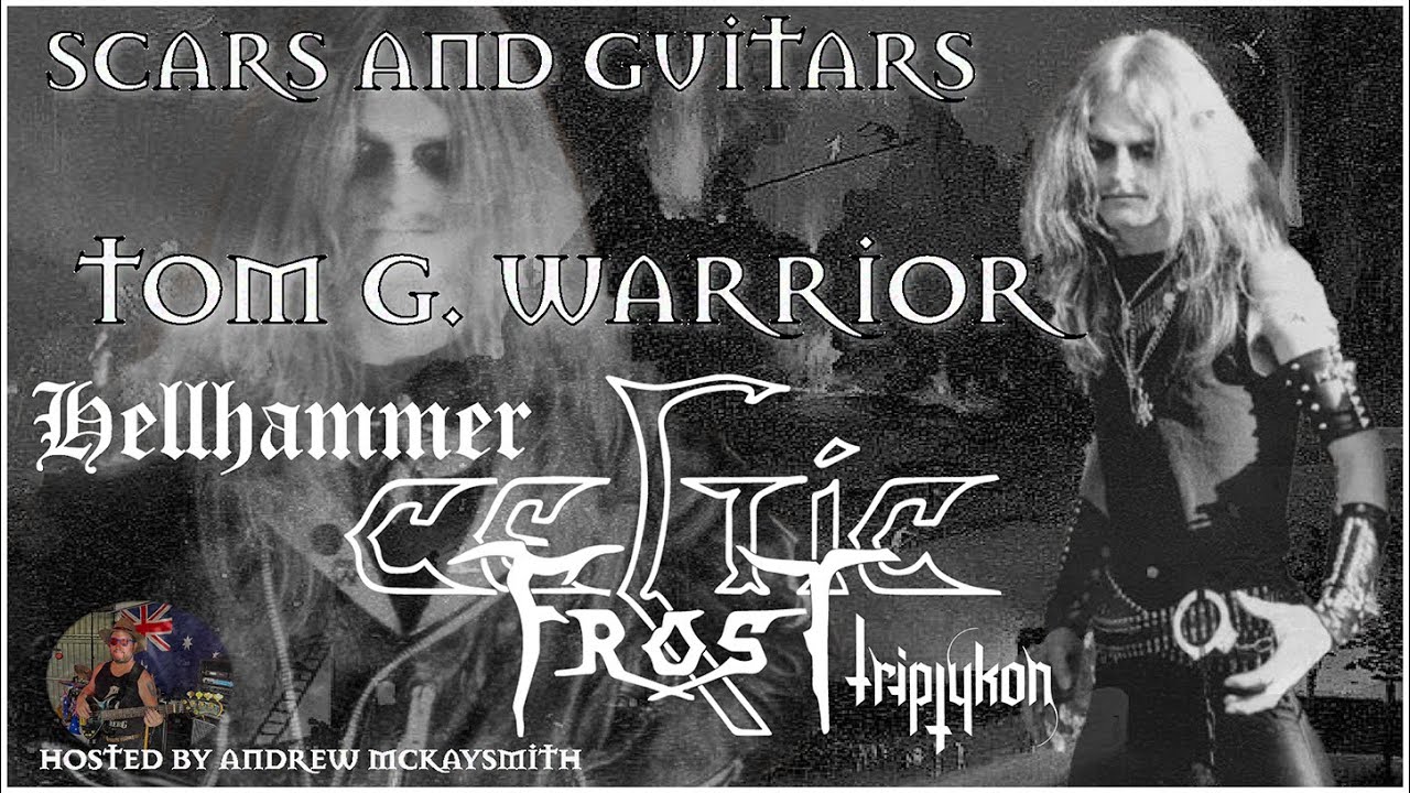 A conversation with Tom G Warrior (Celtic Frost/ Hellhammer/ Triptykon ...