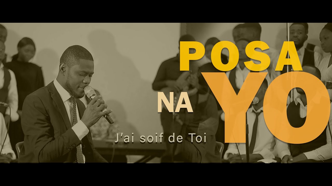 POSA NA YO (J'ai soif de Toi) | ELVIE PAMBU - YouTube