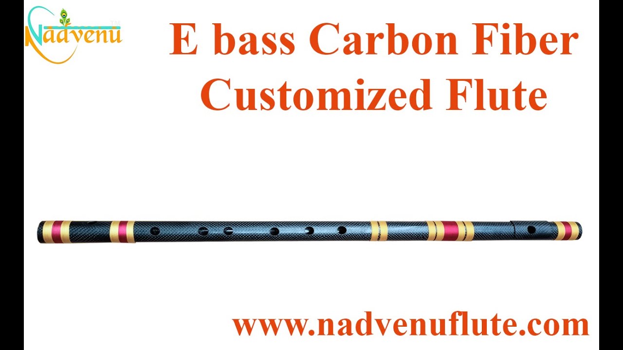 E bass Carbon Fiber Customized Flute II सबसे आसान बांसुरी II #flute , # ...