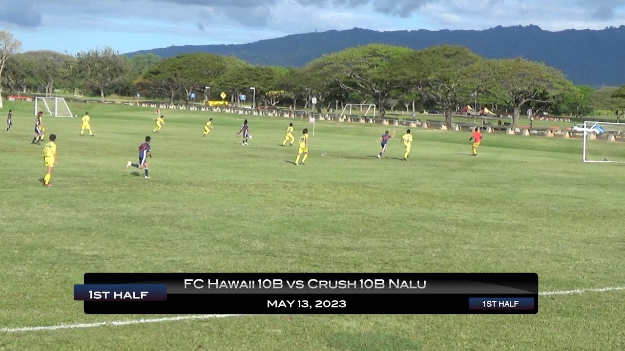 FC Hawaii 10B vs Crush 10B Nalu 051323 - YouTube