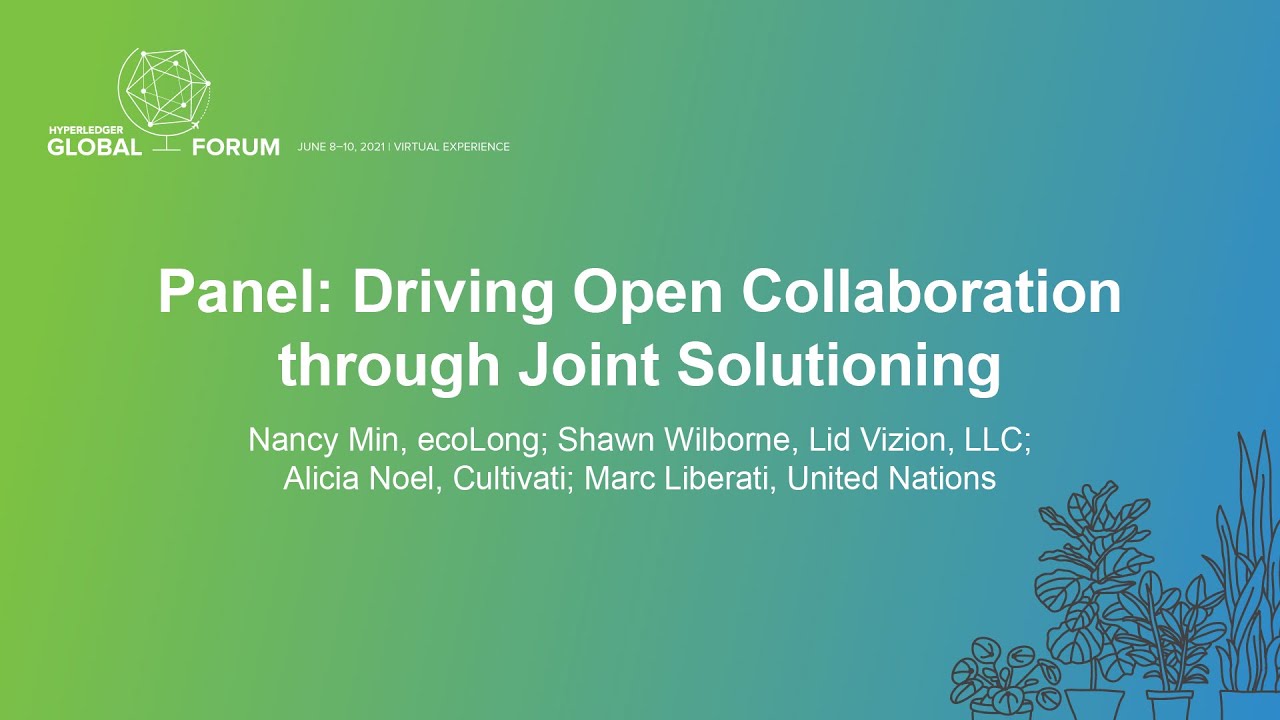Panel: Driving Open Collaboration through Joint Solutioning - YouTube