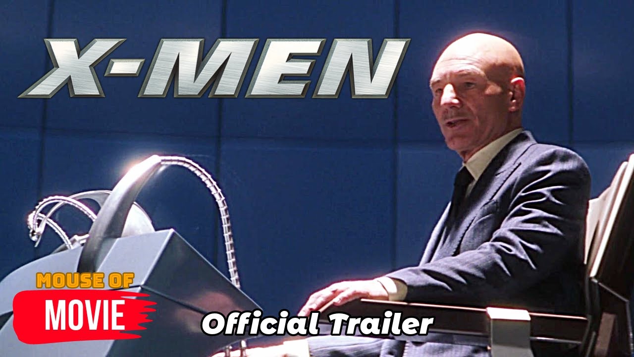 X-Men (2000) - Official Trailer | Patrick Stewart, Hugh Jackman, Ian ...