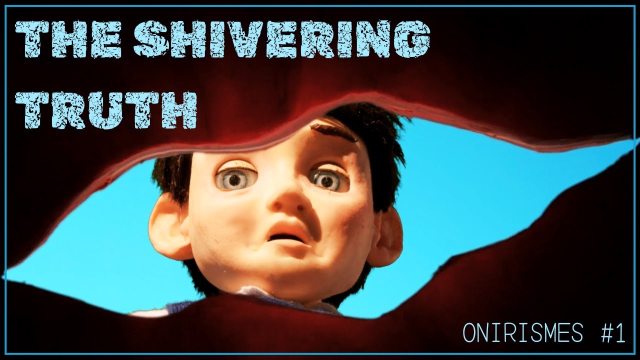 The Shivering Truth : Une expérience DÉRANGEANTE // ONIRISMES #1 - YouTube