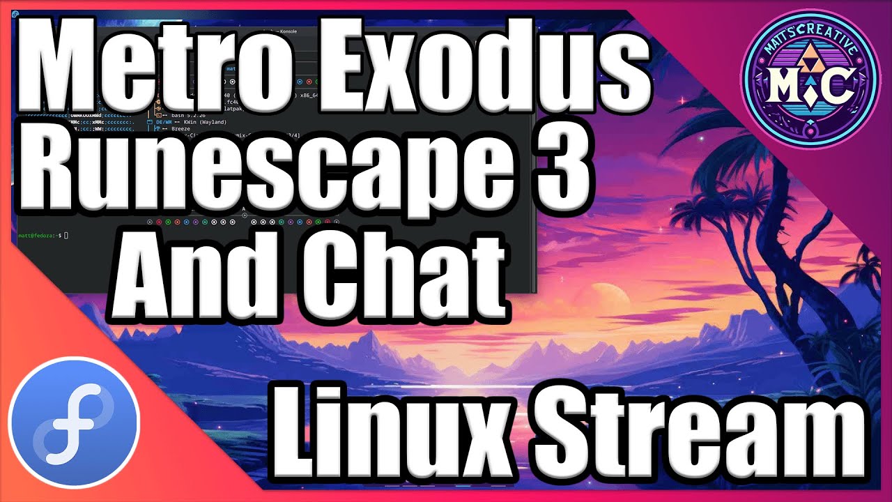 Linux Steam | Metro Exodus pt4 | Guild Wars 2 | Come chat | KDE 6 ...