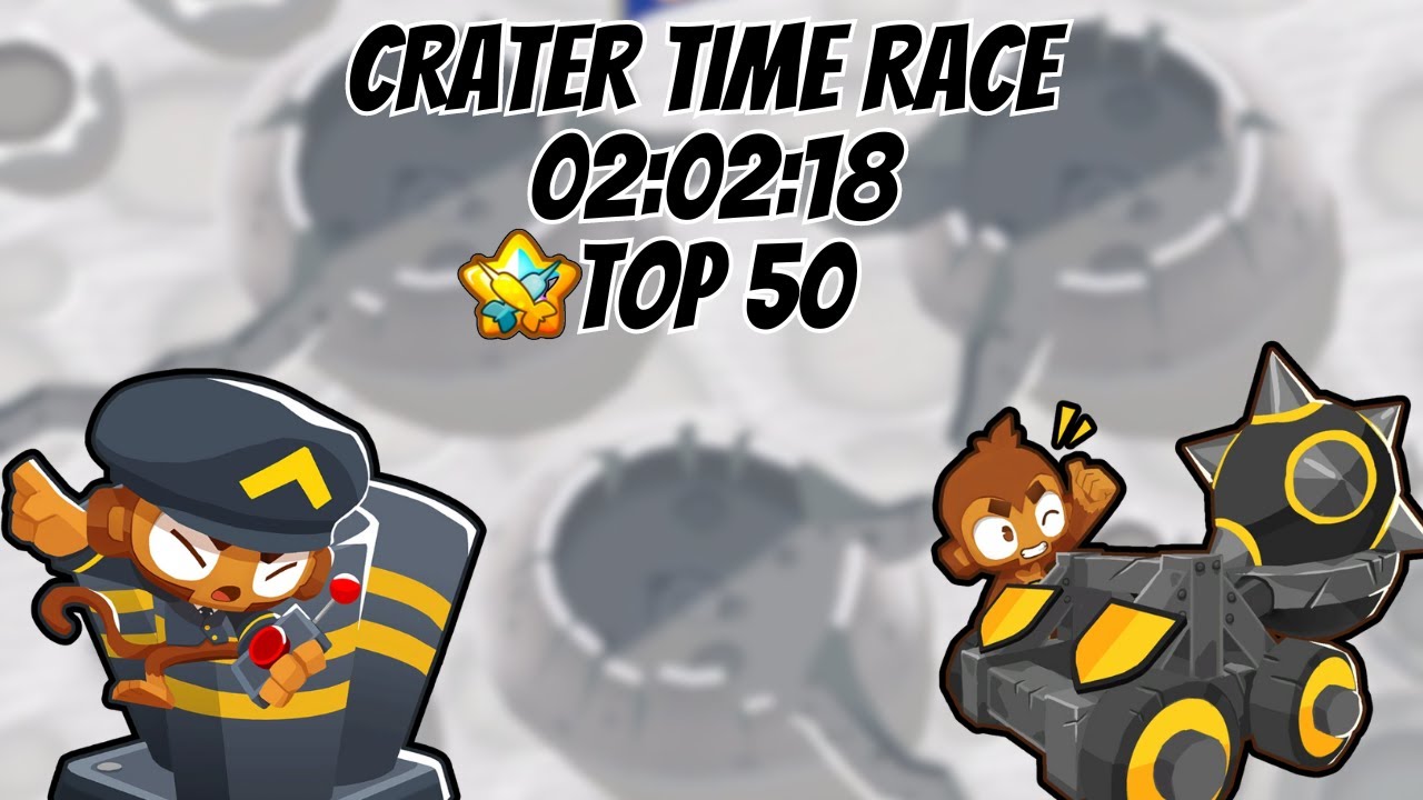 Crater Time Race Top 50 l Bloons TD 6 - YouTube