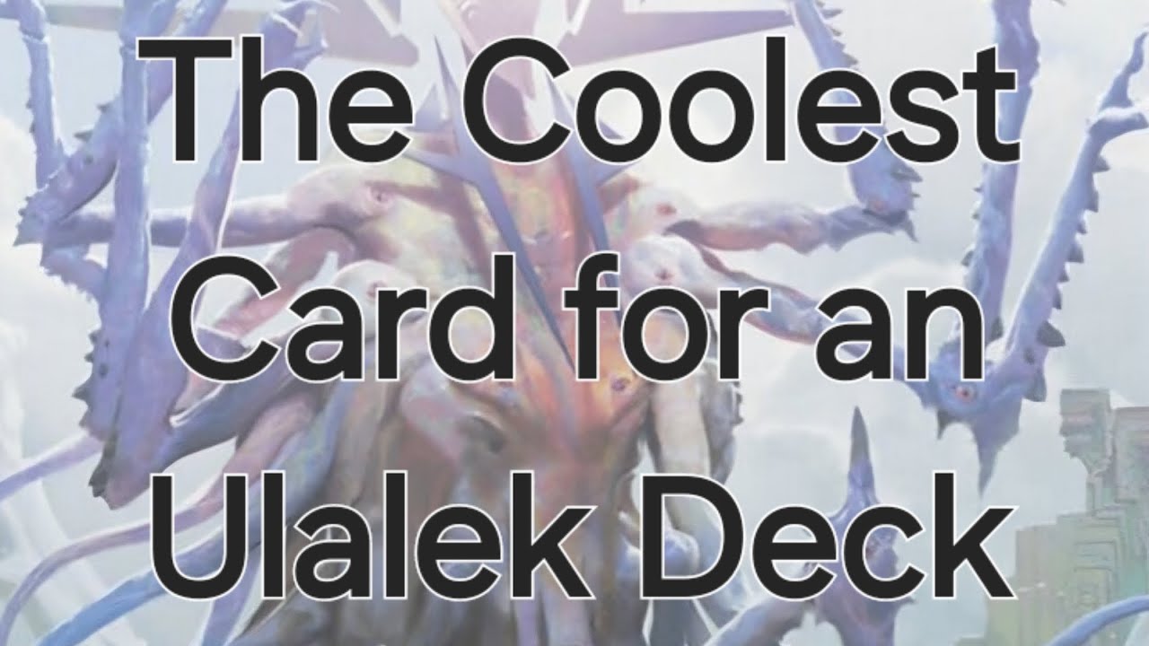 Ulalek Synergy with Random Common from Lorwyn - Ulalek Commander Deck ...