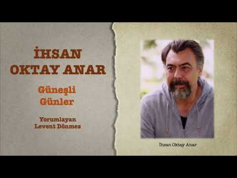İhsan Oktay Anar - Güneşli Günler