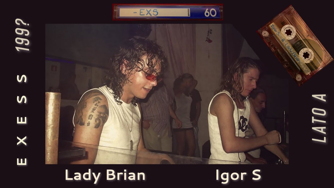 199? EXESS Igor S & Lady Brian Lato A - YouTube