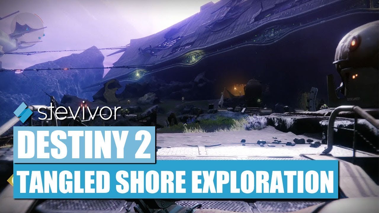 Destiny 2: Forsaken Preview Tangled Shore Exploration | Stevivor - YouTube
