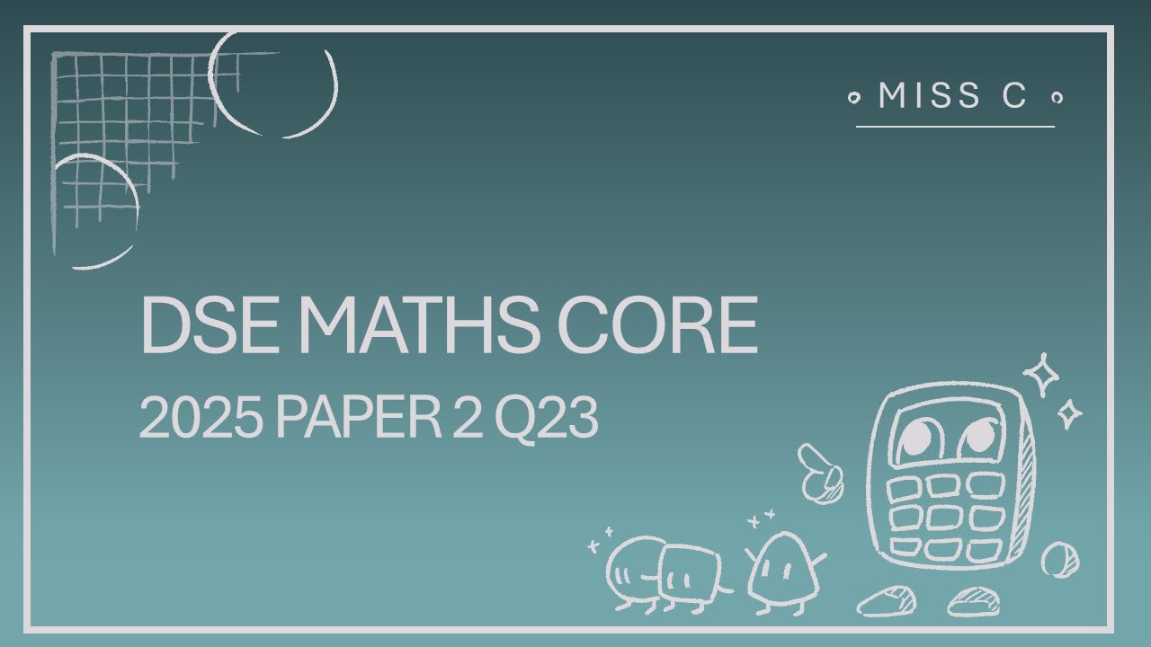 DSE Math 2025 Paper 2 Q23 - YouTube