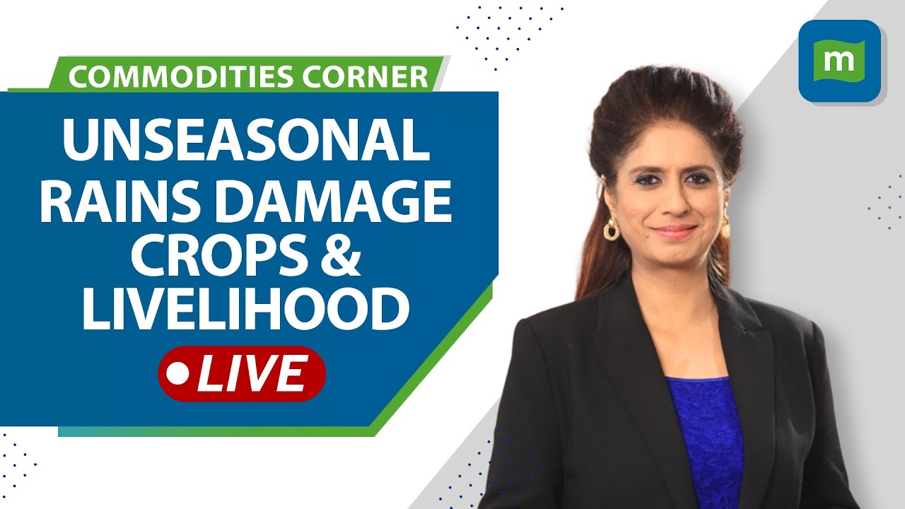 Commodities Live: Unseasonal Rain Damages Crops in 20 Districts | IMD ...