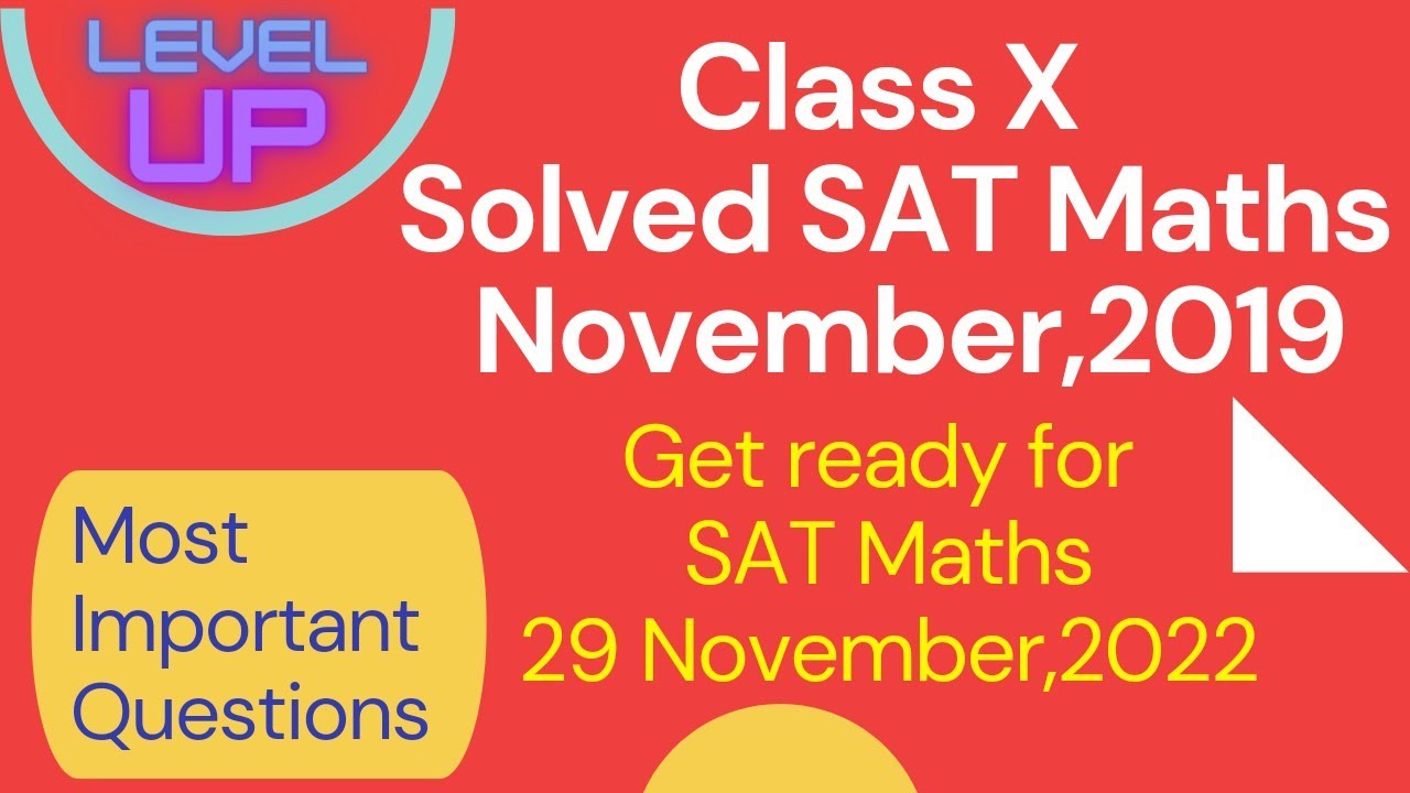 Class 10th//SAT 3//MATHEMATICS SOLUTION November, 2019 - YouTube