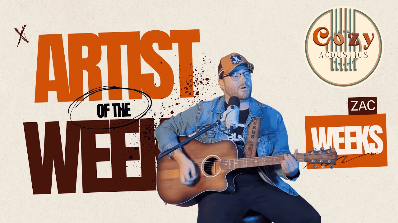 Zac Weeks - Cozy Acoustics - YouTube