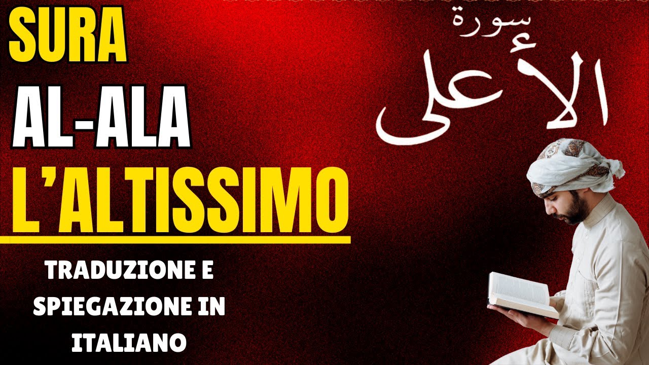 Sura Al-A‘la – Traduzione e Spiegazione in Italiano | Fogli di Abramo e ...