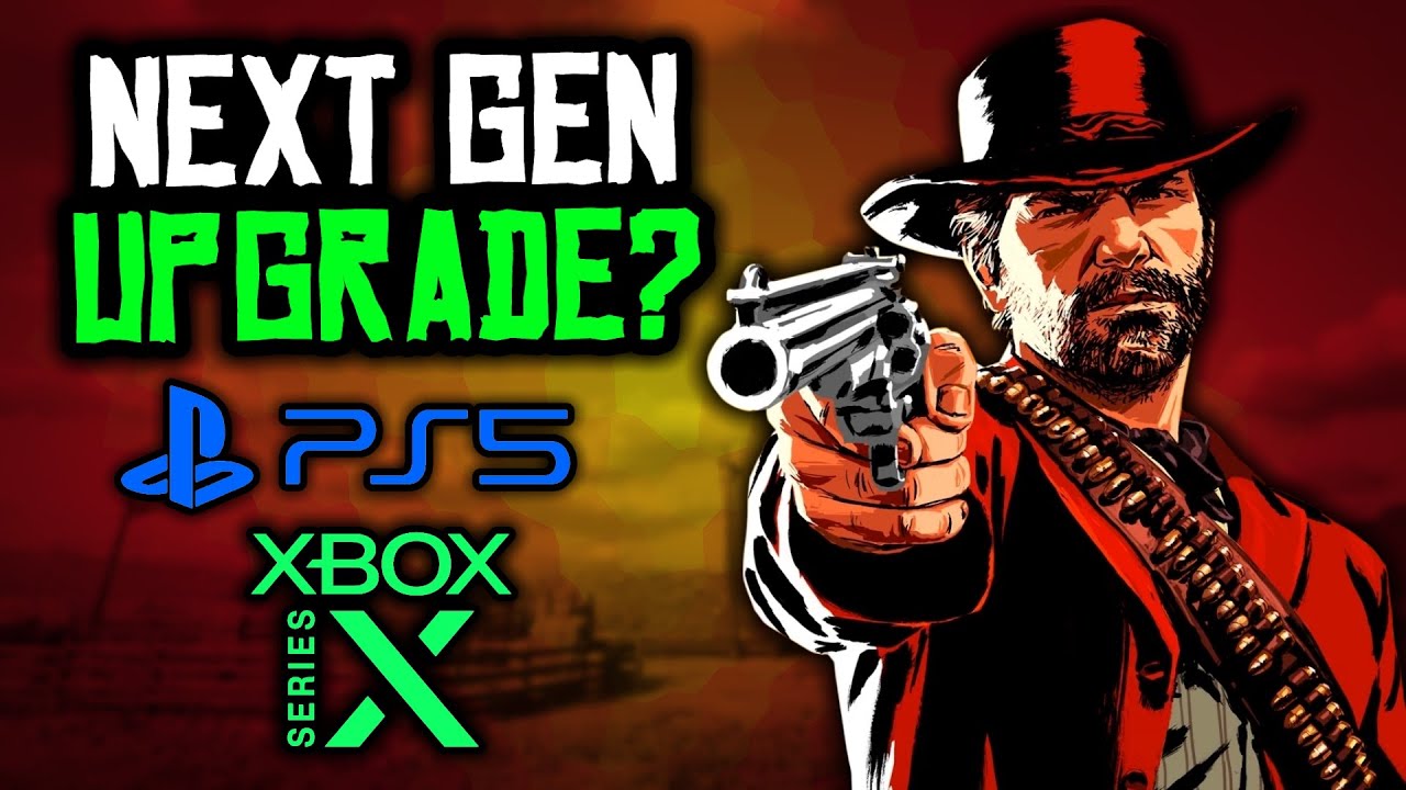 Red Dead Redemption 2 NEXT GEN UPGRADE Coming THIS YEAR!? - YouTube