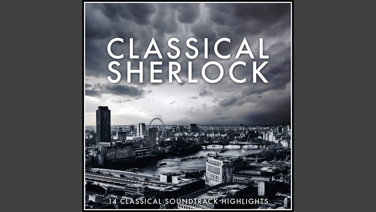 Sherlock (Main Theme) - YouTube Music