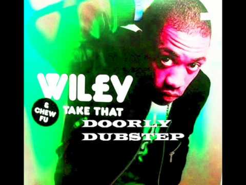 Wiley & Chew Fu - Take That (Doorly Dubstep Mix) - YouTube