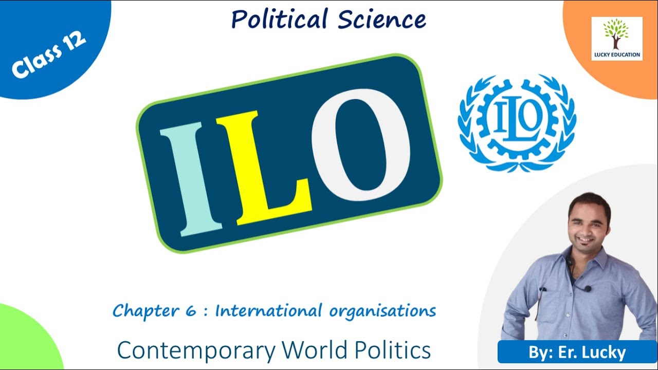 International Labour Union - ILO Class 12 Political Science - YouTube