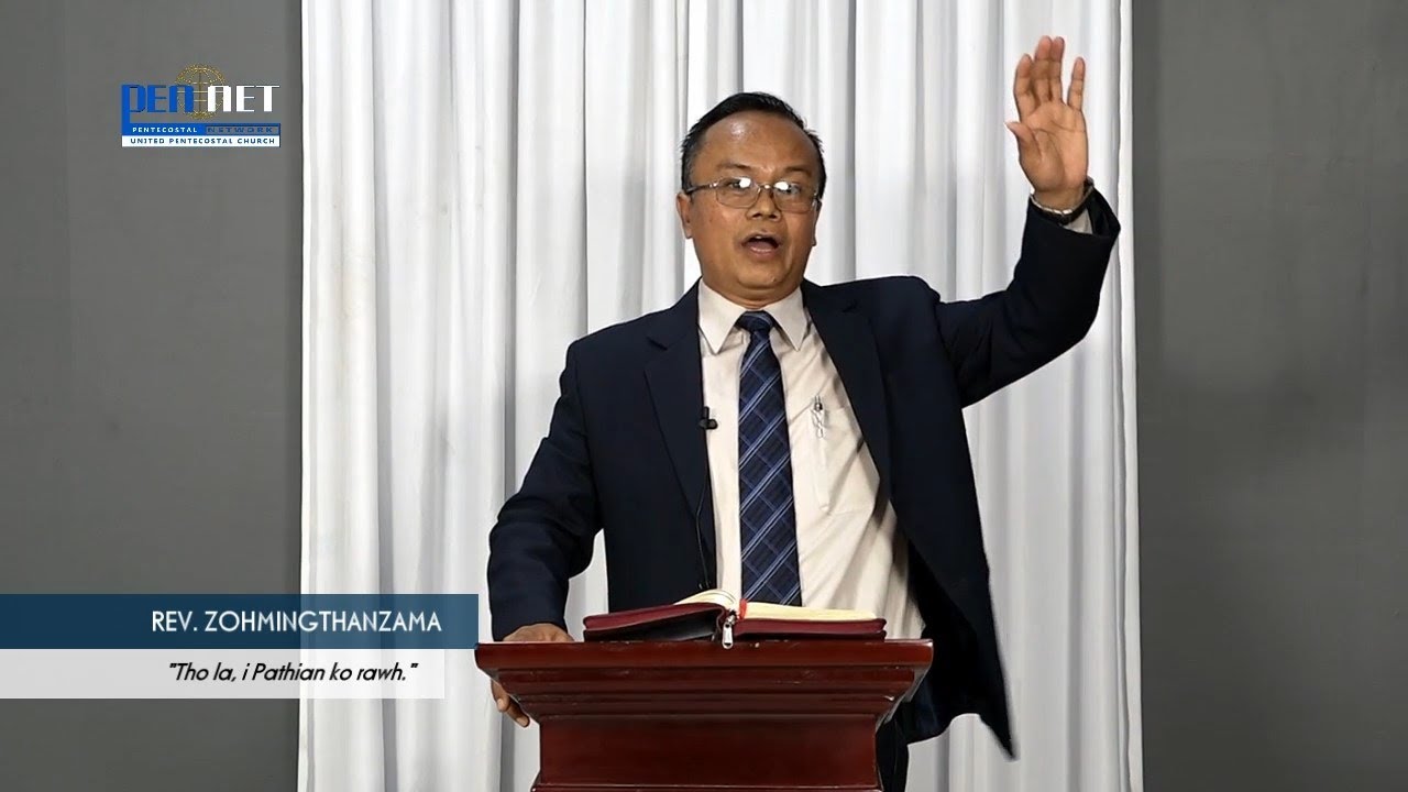 REV. ZOHMINGTHANZAMA - Tho la, i Pathian ko rawh. - YouTube