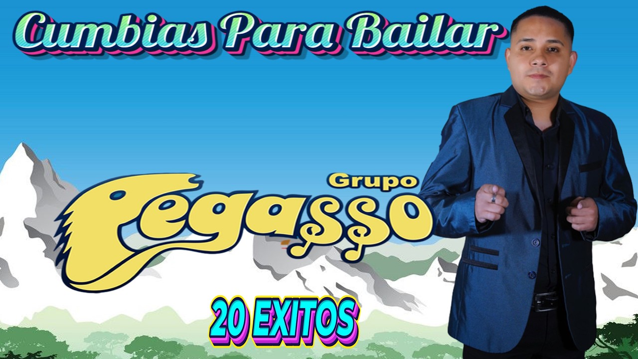 Grupo Pegasso 20 Exitos ⚡Cumbias Bara Bailar Mix 2024⚡Grupo Pegasso Mix ...