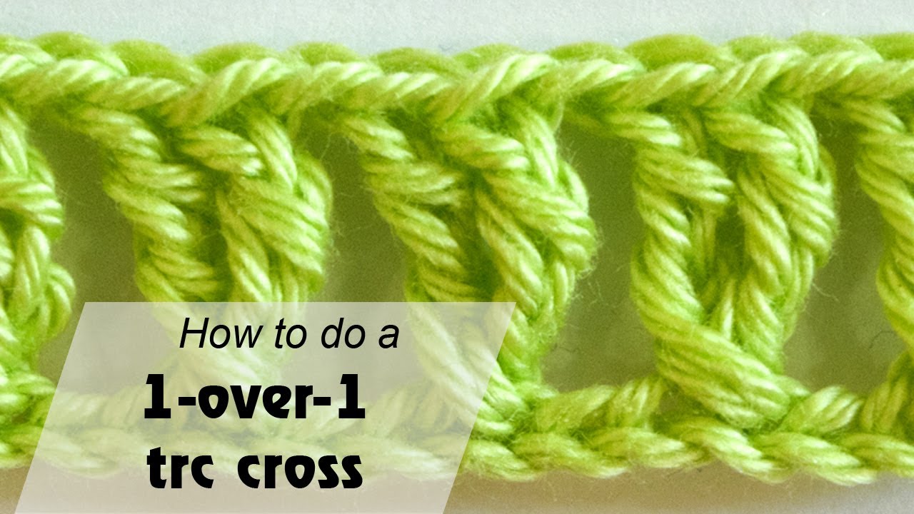 How to Crochet a 1 over 1 treble crochet cross - Crochet for beginners ...