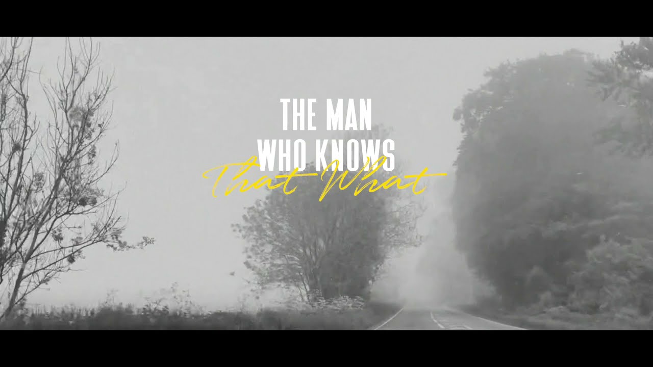 Tom Bright - The Man Who Knows That What He Knows Is Nowt (Official ...