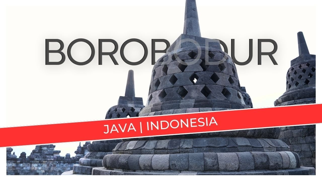 BOROBODUR JAVA (INDONESIA) | 4K - YouTube
