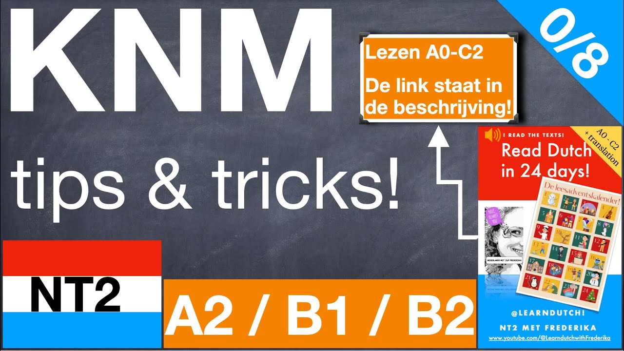 #NT2 KNM EXAM TIPS AND TRICKS Kennis van de Nederlandse Maatschappij # ...