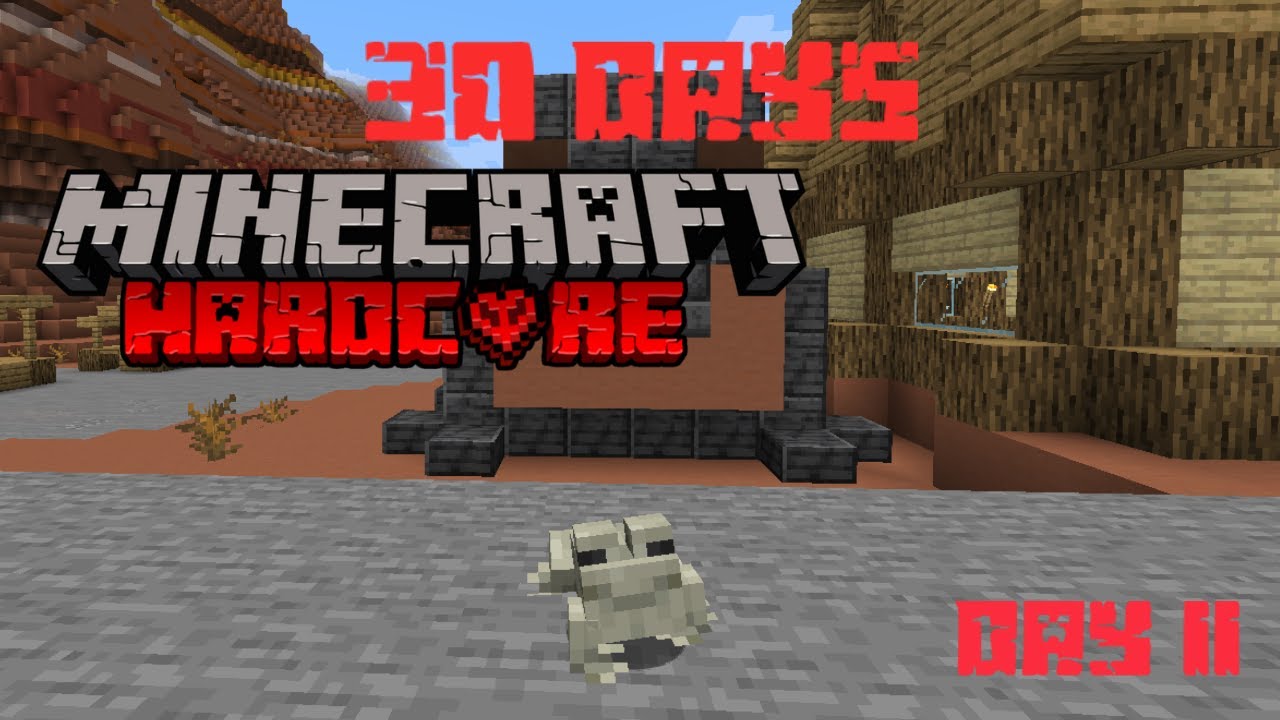 Day 11 || 30 Days Hardcore Minecraft Challenge - YouTube