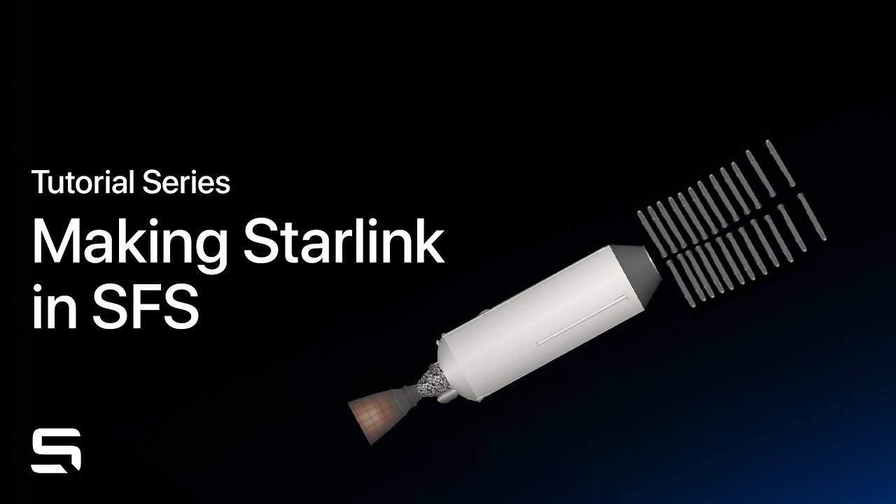 Making Starlink | Tutorial Series - YouTube