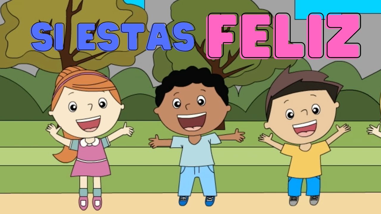 Si Estas Feliz y lo Sabes | Rimas Infantiles #cancionesparaniños # ...
