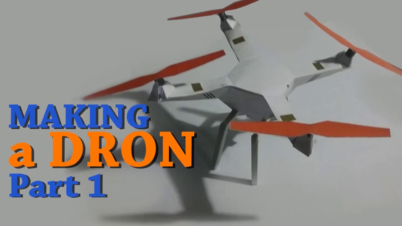 Making a papercraft of a dron. Video tutorial PART 1 ️ ️ - YouTube